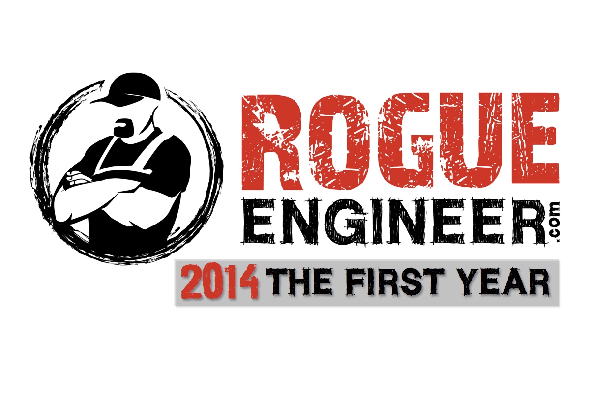 2014 in Review - The First Year » Rogue Engineer