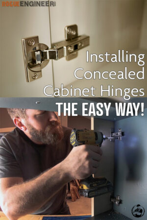 Installing Concealed Cabinet Door Hinges & Handles » Rogue Engineer